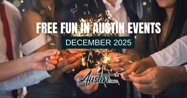 Austin - Best Free Fun in Austin Events Happening in December 2025
